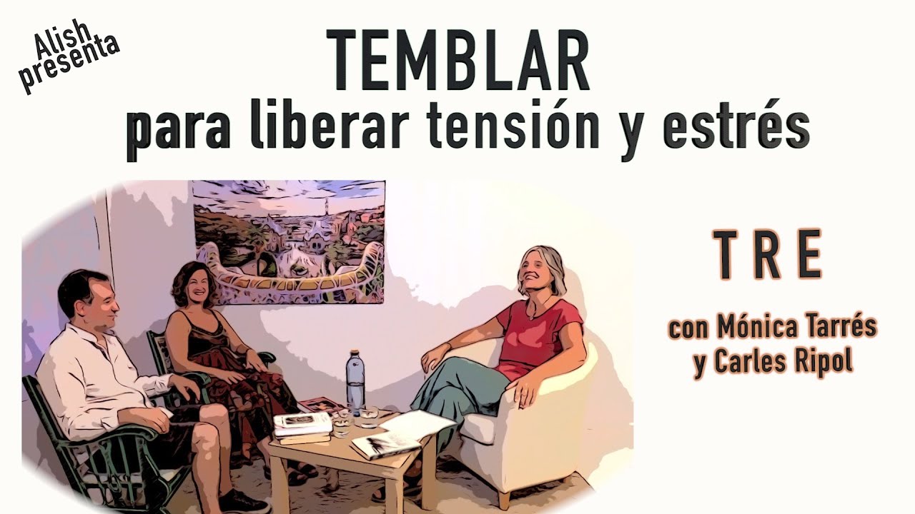 TRE, temblar para liberar tensión y estrés